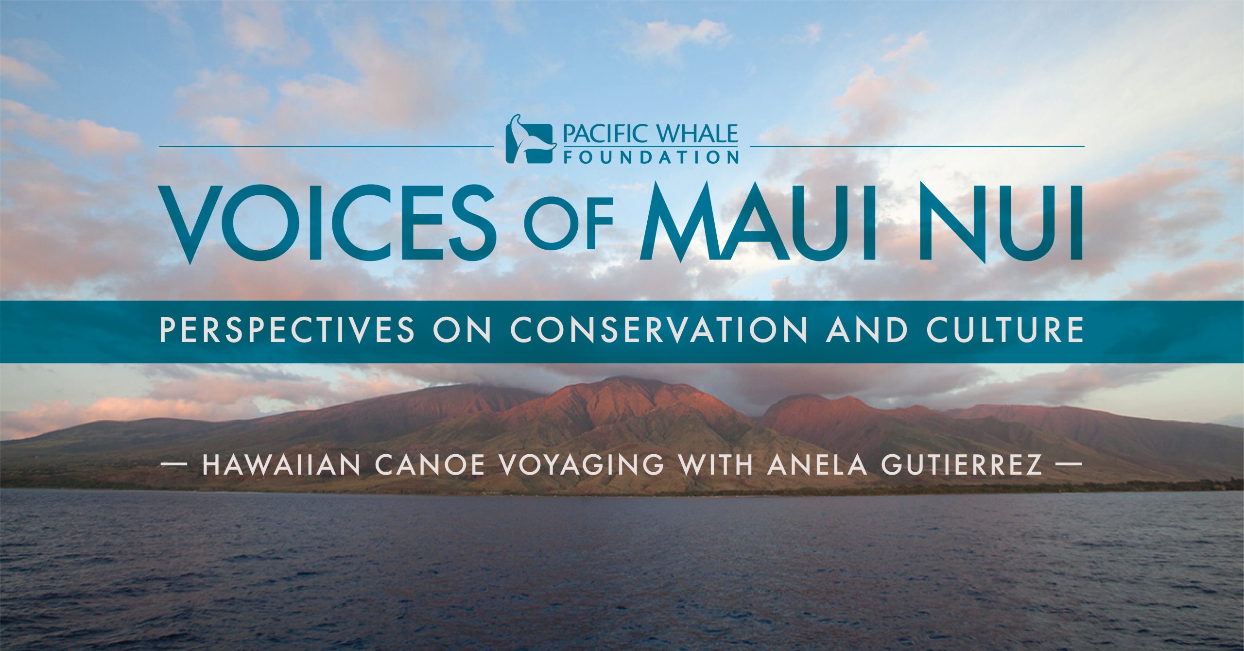 HAWAII CANOE VOYAGING WITH ANELA GUTIERREZ | Pacific Whale Foundation